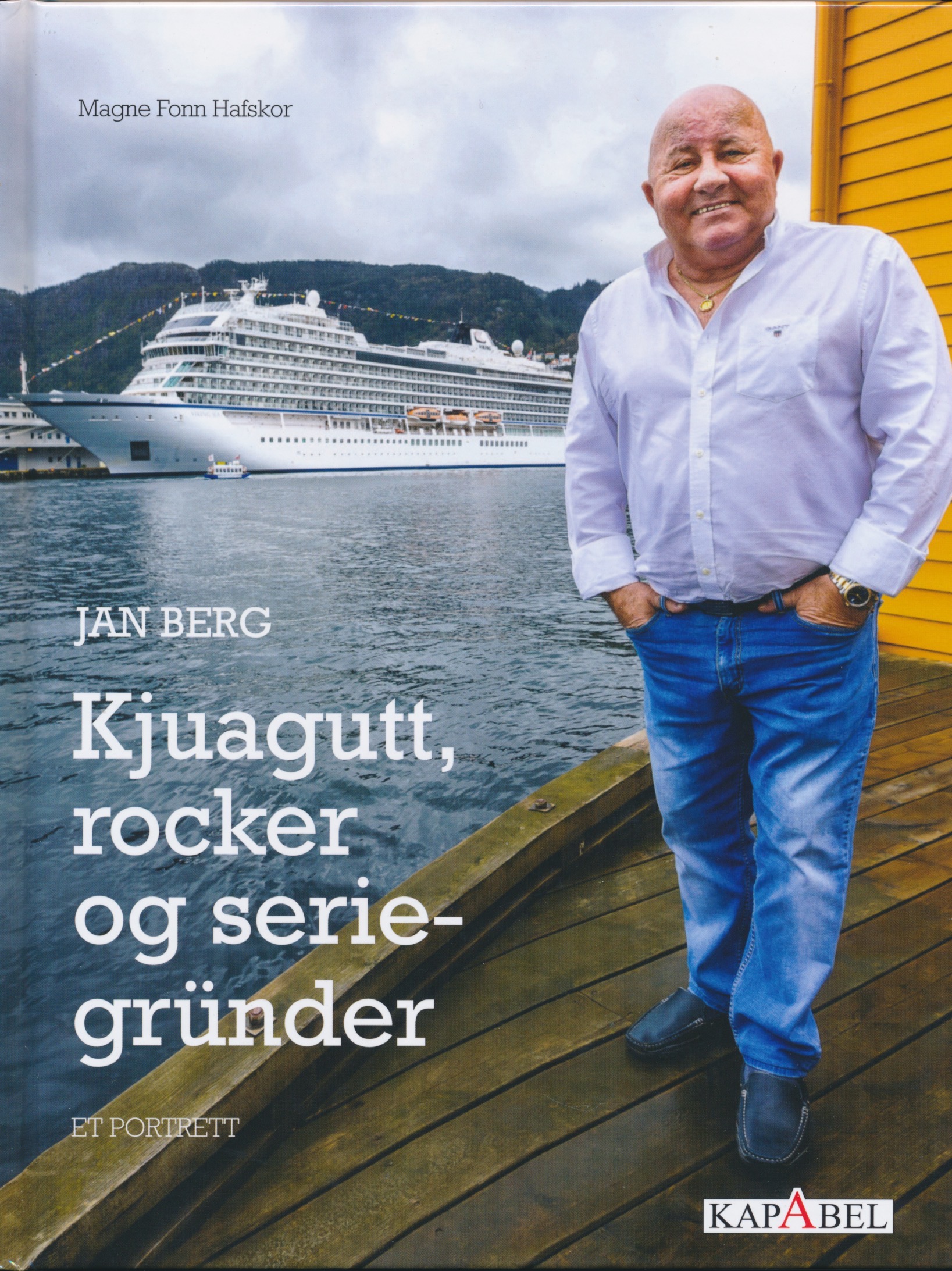 Jan Berg - kjuagutt, rocker og seriegründer - Kapabel